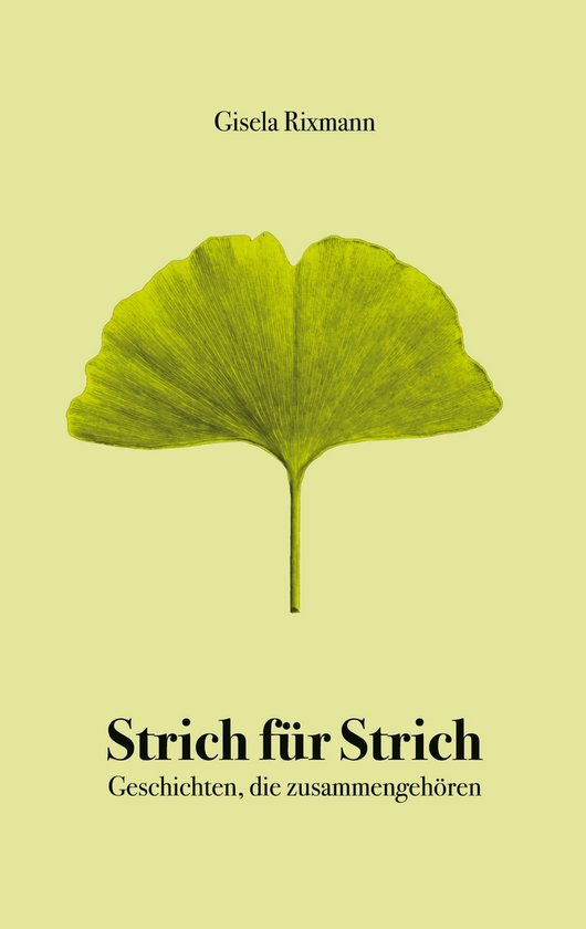 Strich für Strich (ebook), Gisela Rixmann | 9783757842024 | Boeken ...