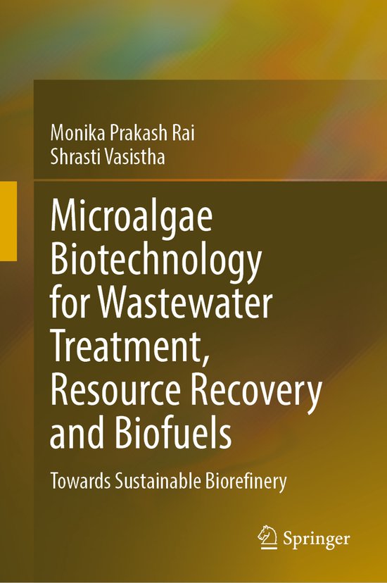 Microalgae Biotechnology for Wastewater Treatment, Resource Recovery ...
