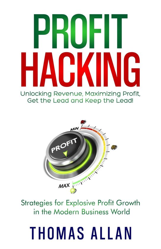 Profit Hacking (ebook), Thomas Allan | 9780645778649 | Boeken | bol.com