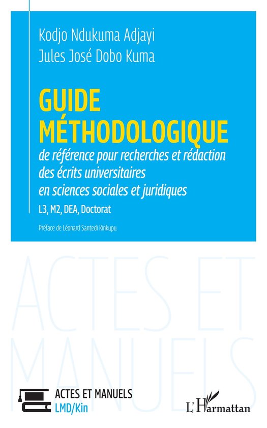 Guide méthodologique de référence pour la recherches et rédaction ...