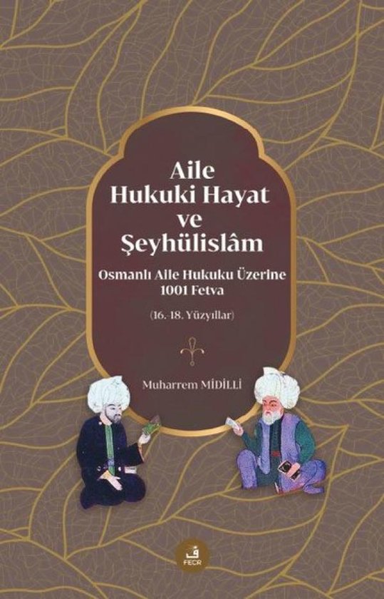 Aile Hukuki Hayat ve Şeyhülislam, Muharrem Midilli | 9786258304879 | Boeken | bol