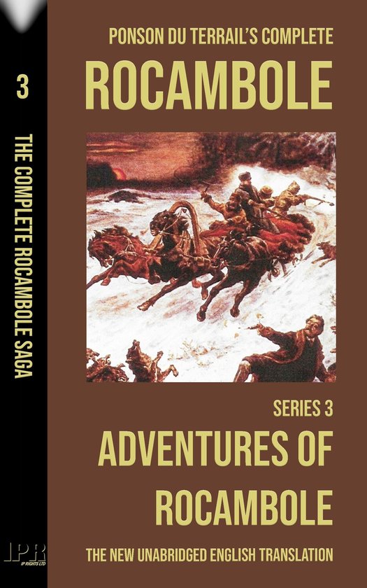 Ponson du Terrail's Complete Rocambole Saga in English 3 - Rocambole 3 ...