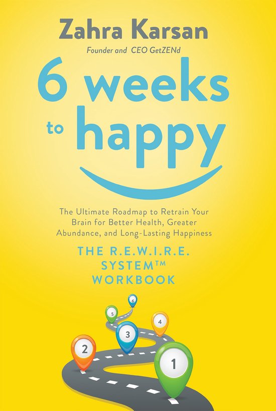 6 Weeks to Happy (ebook), Zahra Karsan | 1230006612276 | Boeken | bol