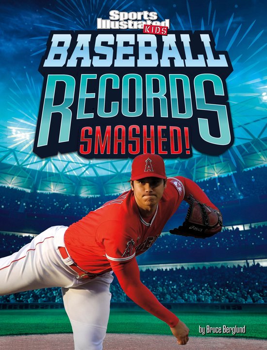 Sports Illustrated Kids: Record Smashers - Baseball Records Smashed! (ebook), Bruce... | bol