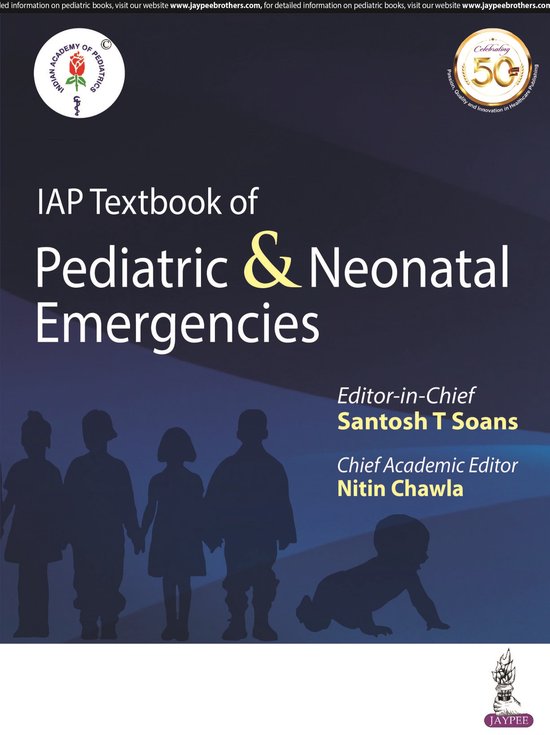IAP Textbook of Pediatric & Neonatal Emergencies, Santosh T Soans ...