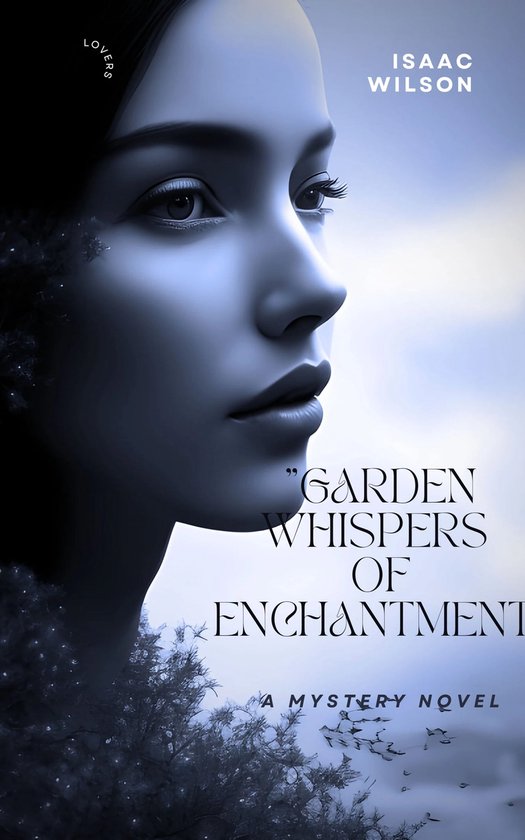 Garden Whispers of Enchantment (ebook), Isaac Wilson | 1230006680282 | Boeken | bol