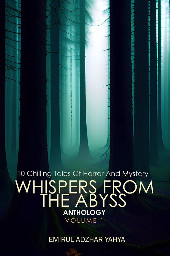 Whispers from the Abyss Vol 1 (ebook), Emirul Adzhar Yahya | 1230006525385 | Boeken | bol