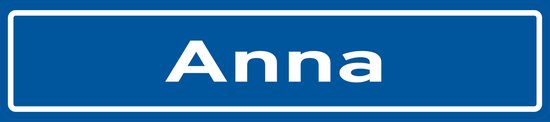 Fotofabriek Straatnaambord Anna | Straatnaambord met naam | Cadeau Anna ...