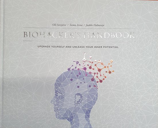Biohacker's Handbook - Upgrade your health and well-being | bol