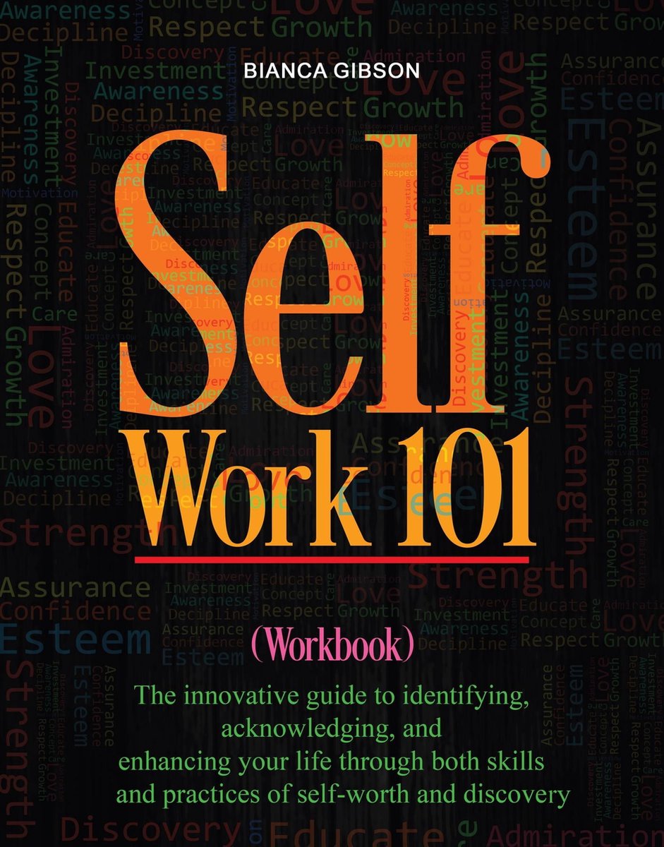 Self Work 101 (ebook), Bianca Gibson | 9781636161433 | Boeken | bol.com