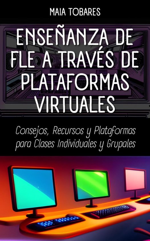 Enseñanza de FLE a través de Plataformas Virtuales: Consejos, Recursos y Plataformas... | bol