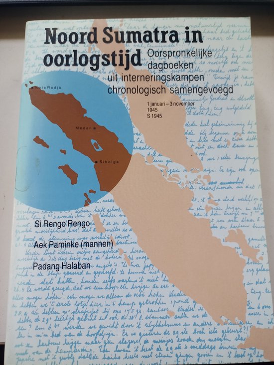 Noord Sumatra in oorlogstijd, F.N.J. van Dijk | 9789071590108 | Boeken ...