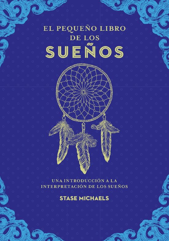El pequeño libro de los sueños (ebook), Stase Michaels | 9788441442504 ...