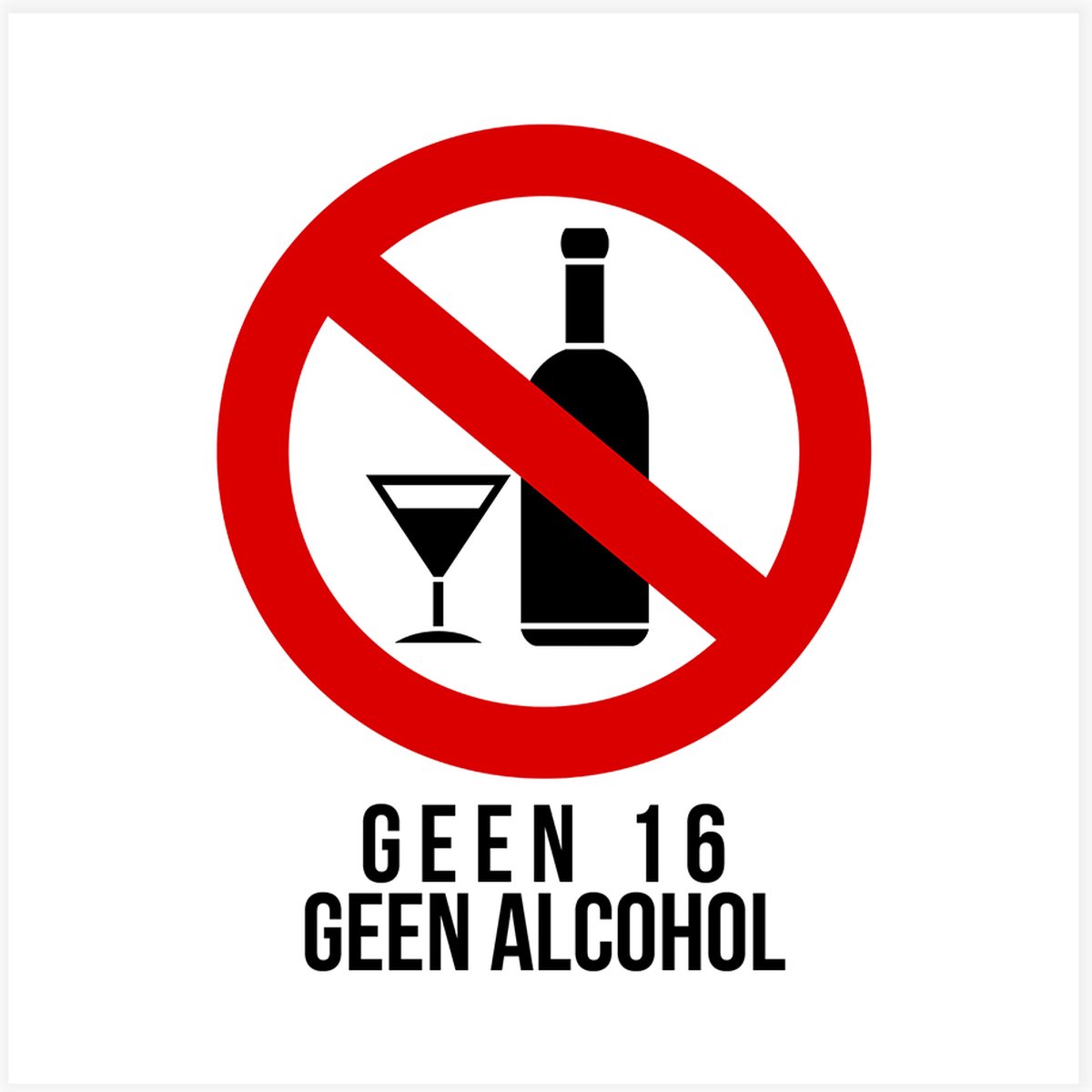 Pictogram/ sticker | "Geen 16, geen alcohol" | 10 x 10 cm | Alcohol ...