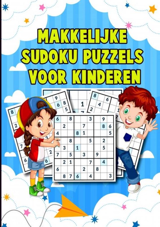 Makkelijke sudoku puzzels voor kinderen, Sebastiaan van Doorn | 9789464809787 | Boeken | bol.com