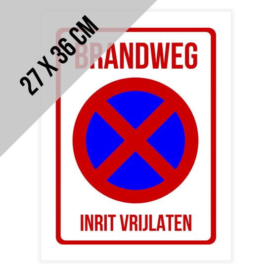 Pictogram/ bord | "Brandweg - Inrit vrijlaten" | 27 x 36 cm | Stilstaan ...