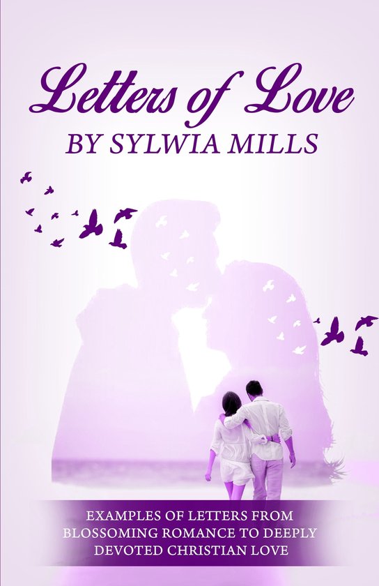Letters Of Love (ebook), Sylwia Mills | 9781312320895 | Boeken | bol.com
