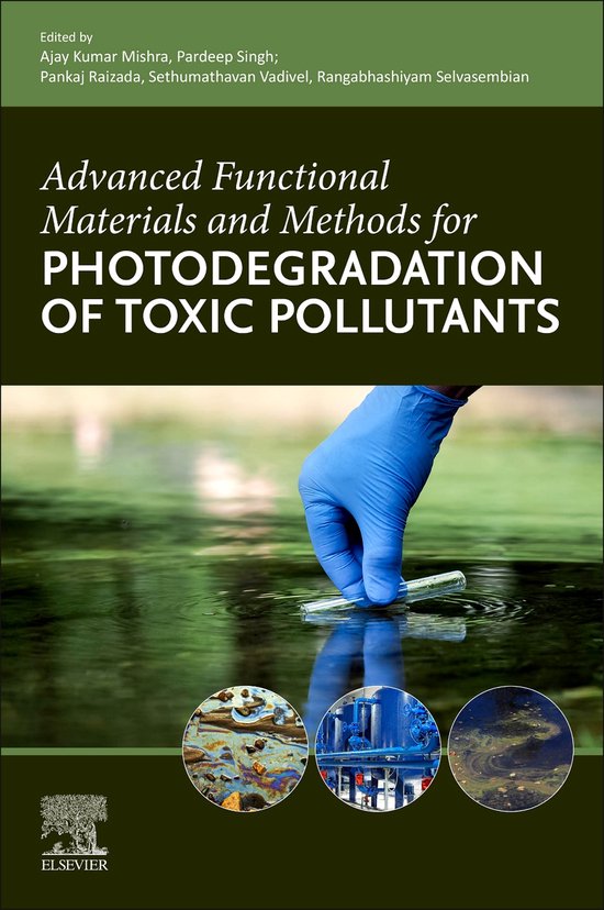 Advanced Functional Materials and Methods for Photodegradation of Toxic ...