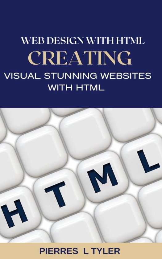 Web design with html (ebook), Pierres L Tyler | 1230006510770 | Boeken ...