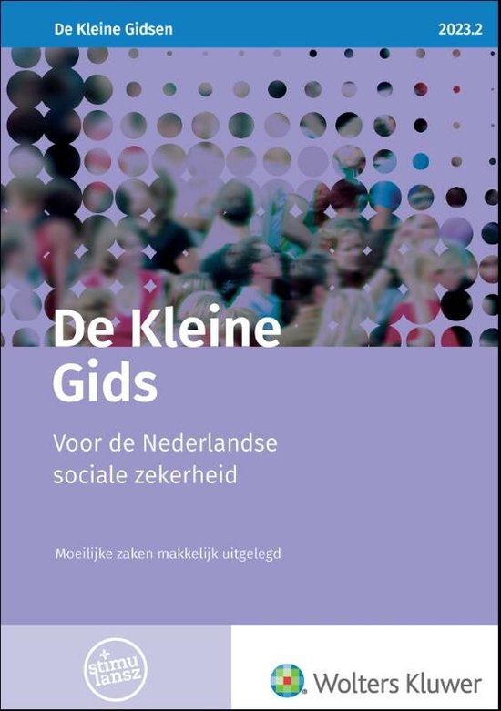 De Kleine Gids voor de Nederlandse sociale zekerheid 2023.2 ...