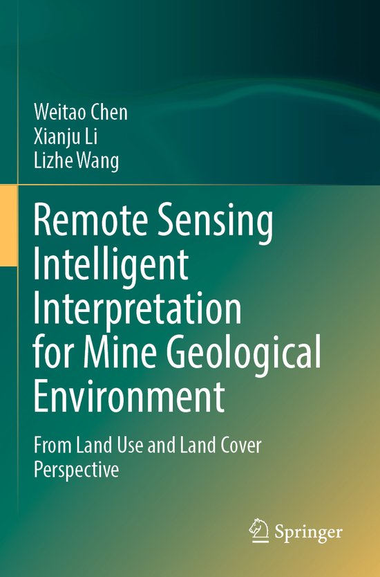 Remote Sensing Intelligent Interpretation for Mine Geological ...