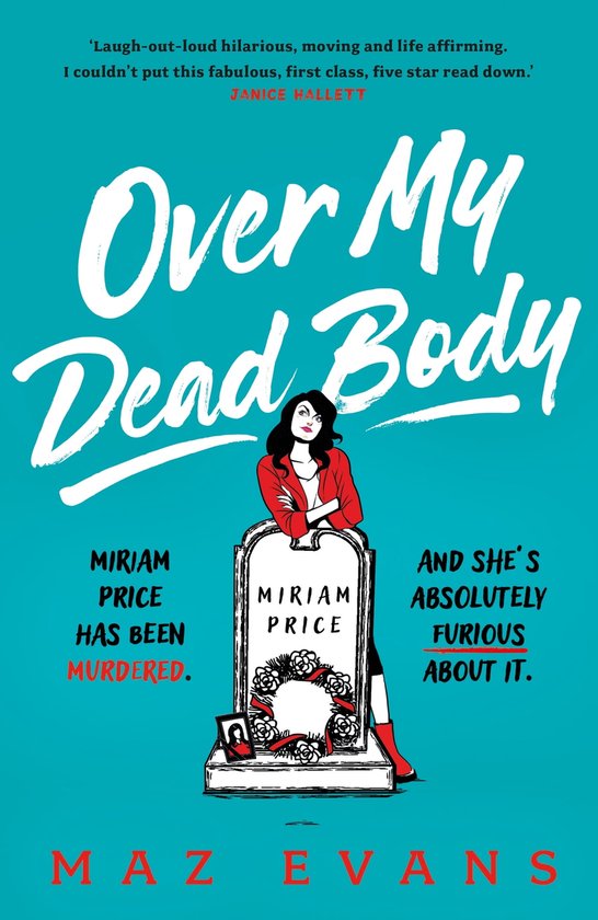 Over My Dead Body (ebook), Maz Evans | 9781035402328 | Boeken | bol