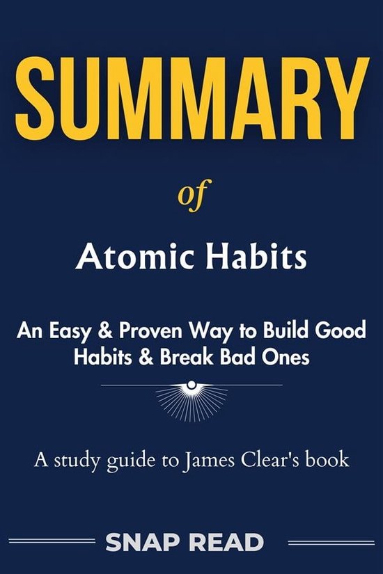Book Summary of Atomic Habits (ebook), Snap Read | 9791222422244 ...