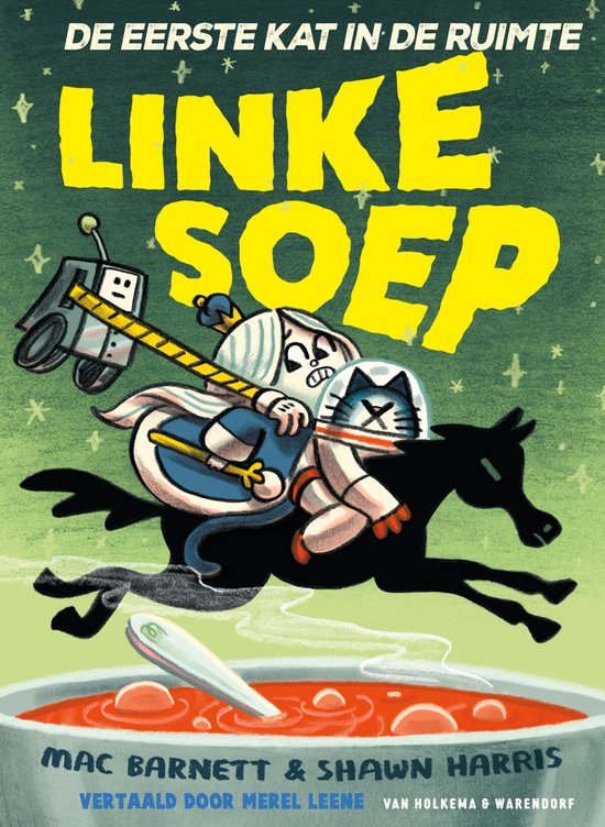 De eerste kat in de ruimte - Linke soep!, Mac Barnett | 9789000384297 ...