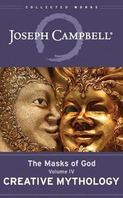 Creative Mythology, Joseph Campbell | 9781543662214 | Boeken | bol