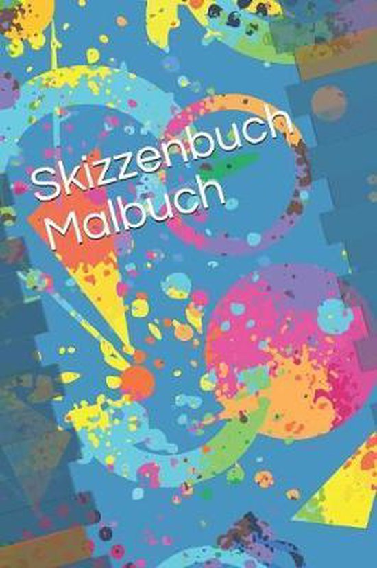 Skizzenbuch Malbuch: 200 A5 Blanko Seiten I XL Format I Platz f r deine Ideen I... | bol.com
