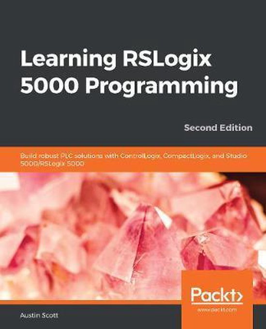 Learning RSLogix 5000 Programming | 9781789532463 | Austin Scott | Boeken | bol.com