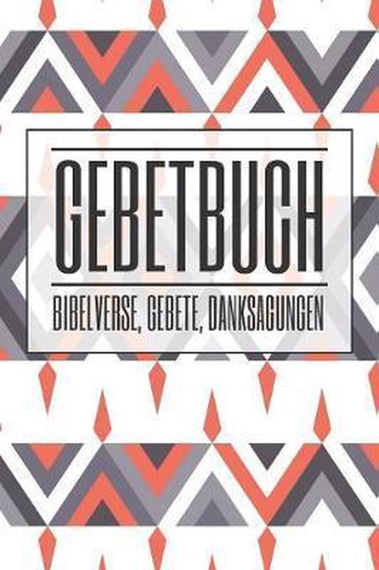 Gebetbuch Bibelverse, Gebete, Danksagungen, Gebet Helden ...