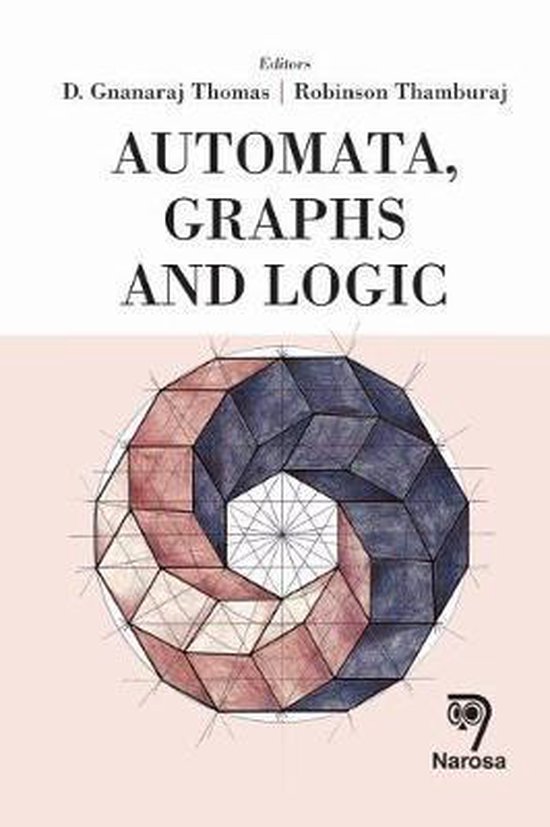 Automata, Graphs and Logic | 9788184876499 | D. Gnanaraj Thomas | Boeken | bol.com