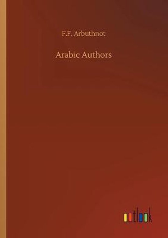 Arabic Authors | 9783734069901 | F F Arbuthnot | Boeken | bol.com