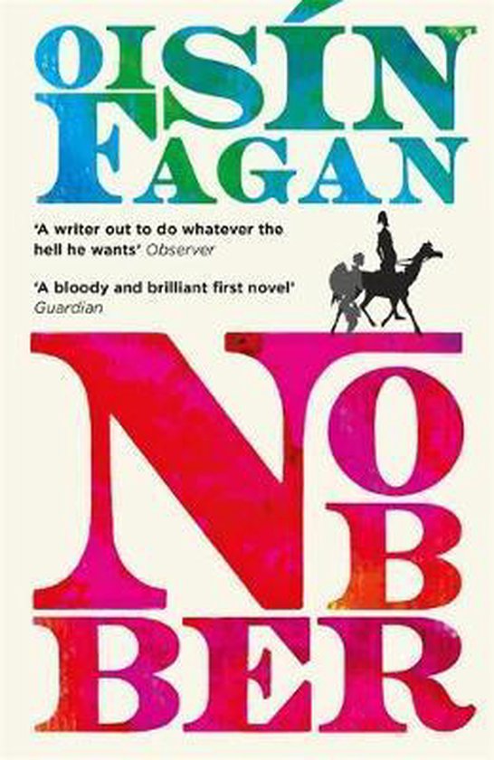 Nobber 'A bloody and brilliant first novel', Oisin Fagan ...