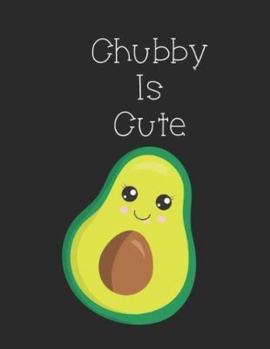 Chubby Is Cute, Mayer Fluffy | 9781697663907 | Boeken | bol.com