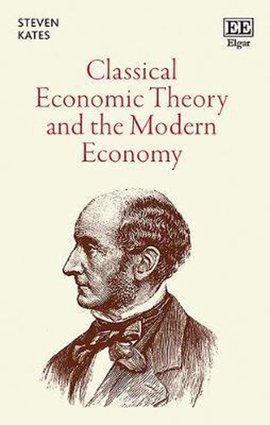 Classical Economic Theory and the Modern Economy | 9781786433565 ...