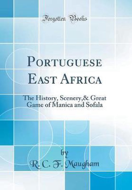 Portuguese East Africa, R. C. F. Maugham | 9780332128092 | Boeken | bol