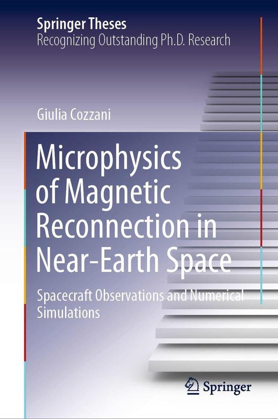 Springer Theses Microphysics Of Magnetic Reconnection In Near Earth
