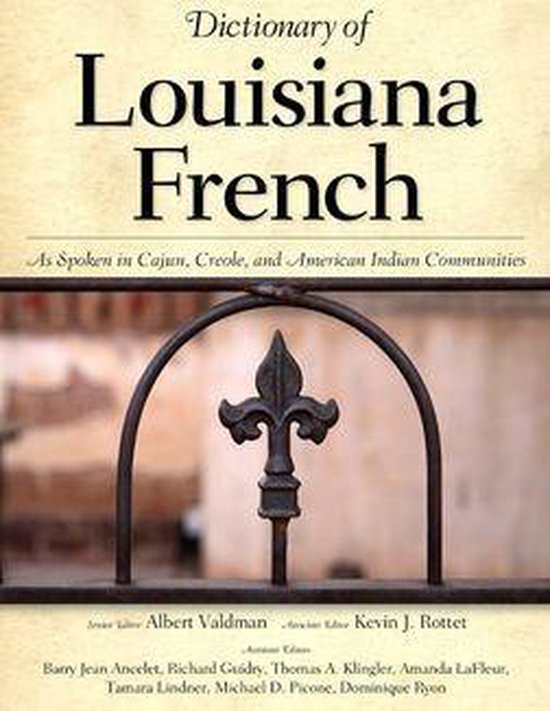 Dictionary of Louisiana French (ebook), Barry Jean Ancelet ...