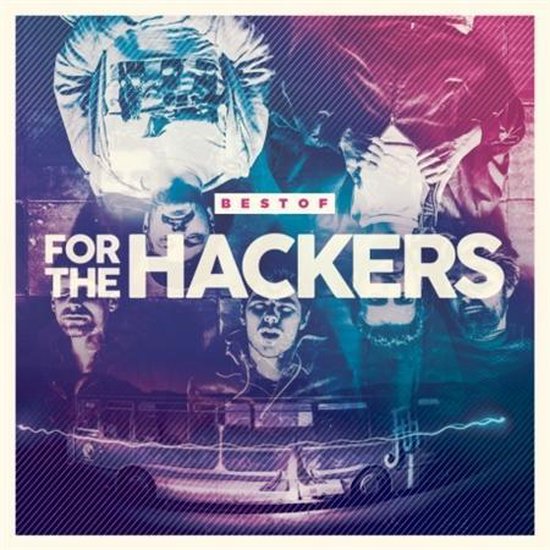 For The Hackers - Best Of (CD), For The Hackers | CD (album) | Muziek ...