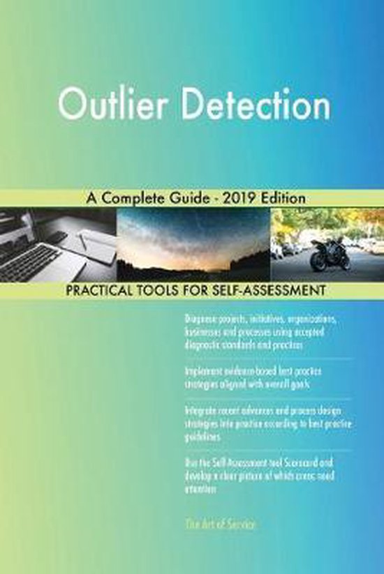Outlier Detection A Complete Guide - 2019 Edition | 9780655846178 | Gerardus Blokdyk |... | bol