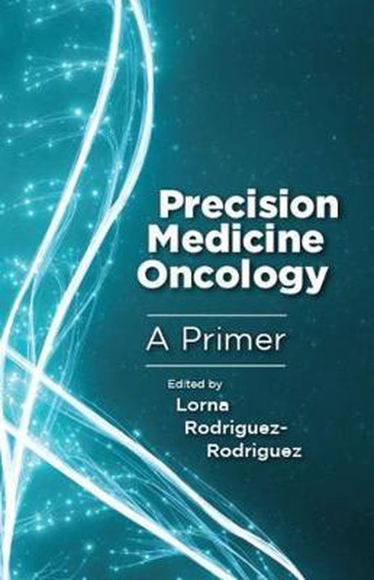 Precision Medicine Oncology | 9780813575872 | Boeken | bol.com