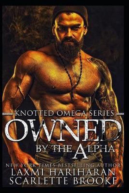 Knotted- Owned by the Alpha, Laxmi Hariharan | 9781690960942 | Boeken | bol