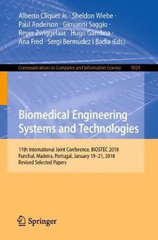 Biomedical Engineering Systems and Technologies, Sheldon Wiebe ...