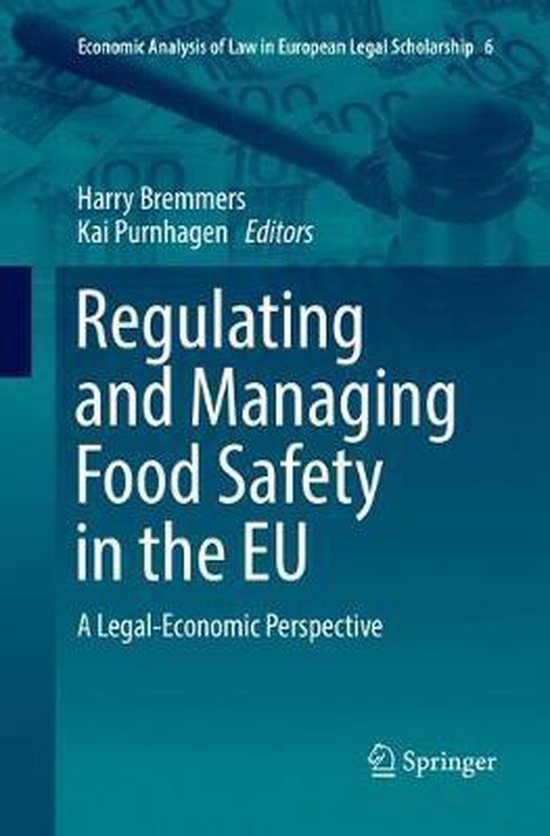 Regulating and Managing Food Safety in the EU | 9783030083564 | Boeken ...
