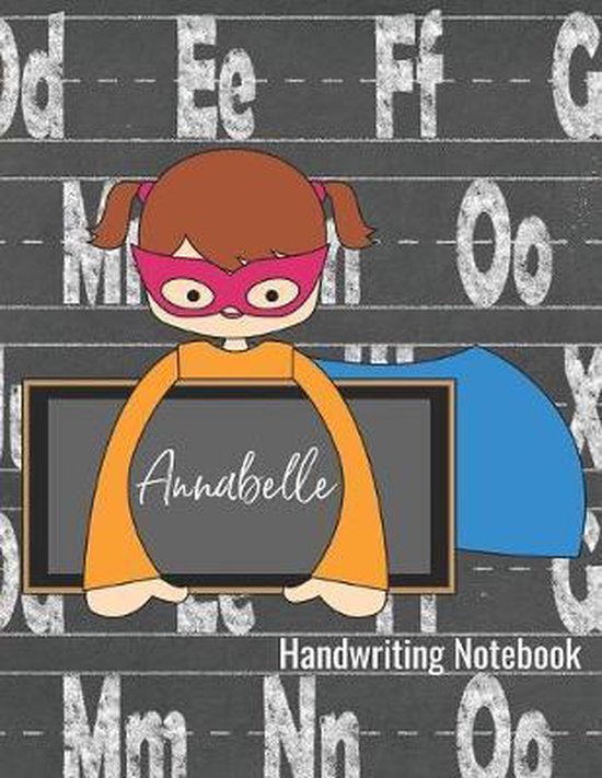 Handwriting Notebook Annabelle: Writing Practice Book - Alphabet ...