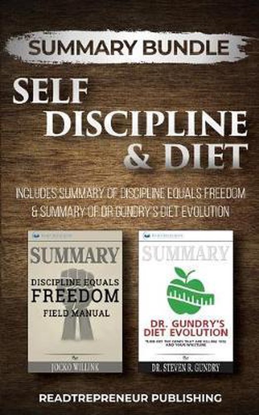 Summary Bundle: Self Discipline & Diet - Readtrepreneur Publishing ...
