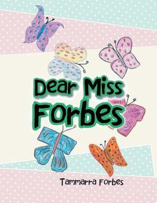 Dear Miss Forbes, Tammarra Forbes | 9781479768622 | Boeken | bol.com