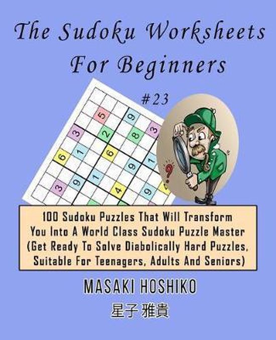 The Sudoku Worksheets for Beginners #23, Hoshiko, Masaki ...